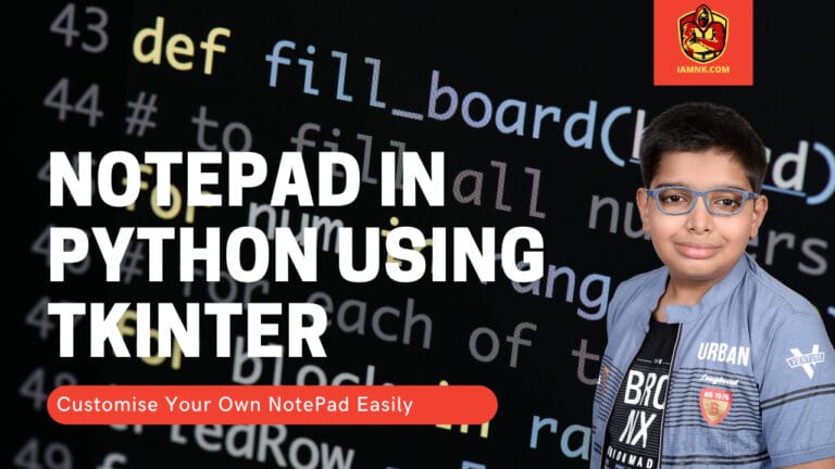 Notepad In Python Using Tkinter - I AM NK